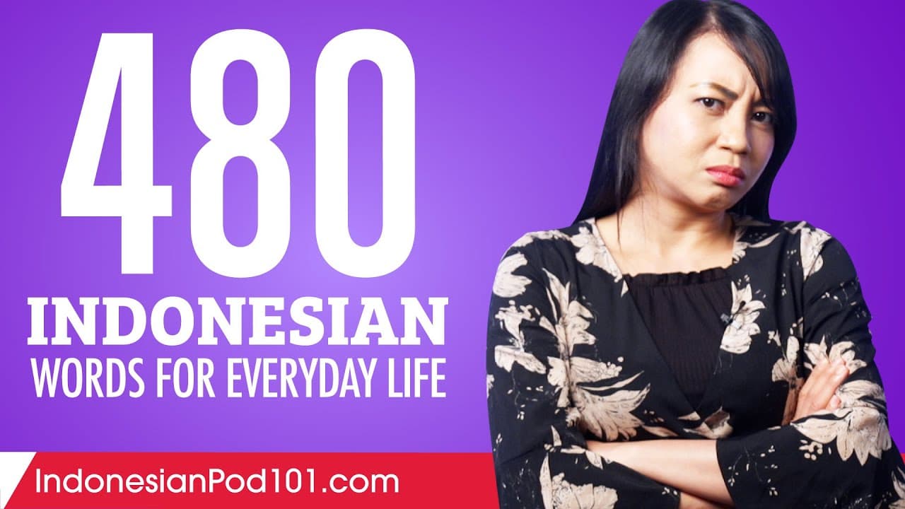 480 Indonesian Words for Everyday Life - Basic Vocabulary #24 | Video ...