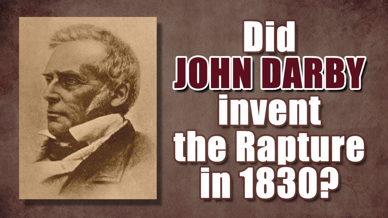 Did John Darby invent the Rapture in 1830? | Video Summary and Q&A | Glasp