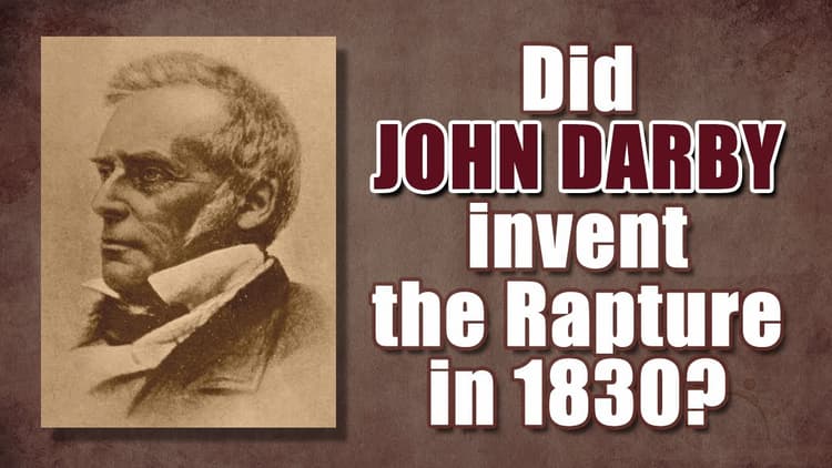 Did John Darby invent the Rapture in 1830? | Video Summary and Q&A | Glasp