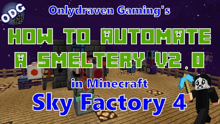Minecraft - Sky Factory 4 - How to Fully Automate a Smeltery with No ...