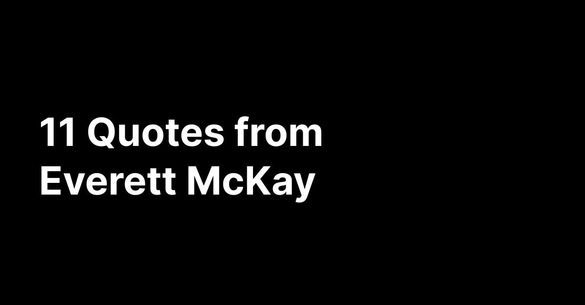 Everett McKay's Quotes | Glasp