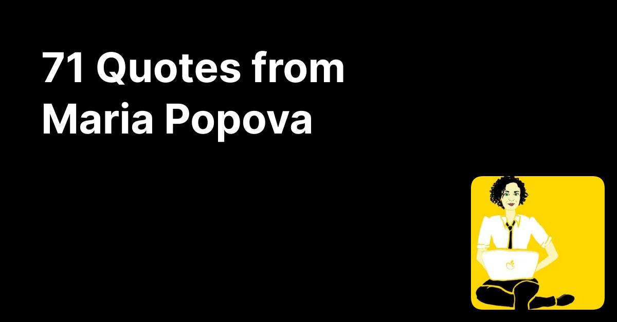 Maria Popova's Quotes | Glasp