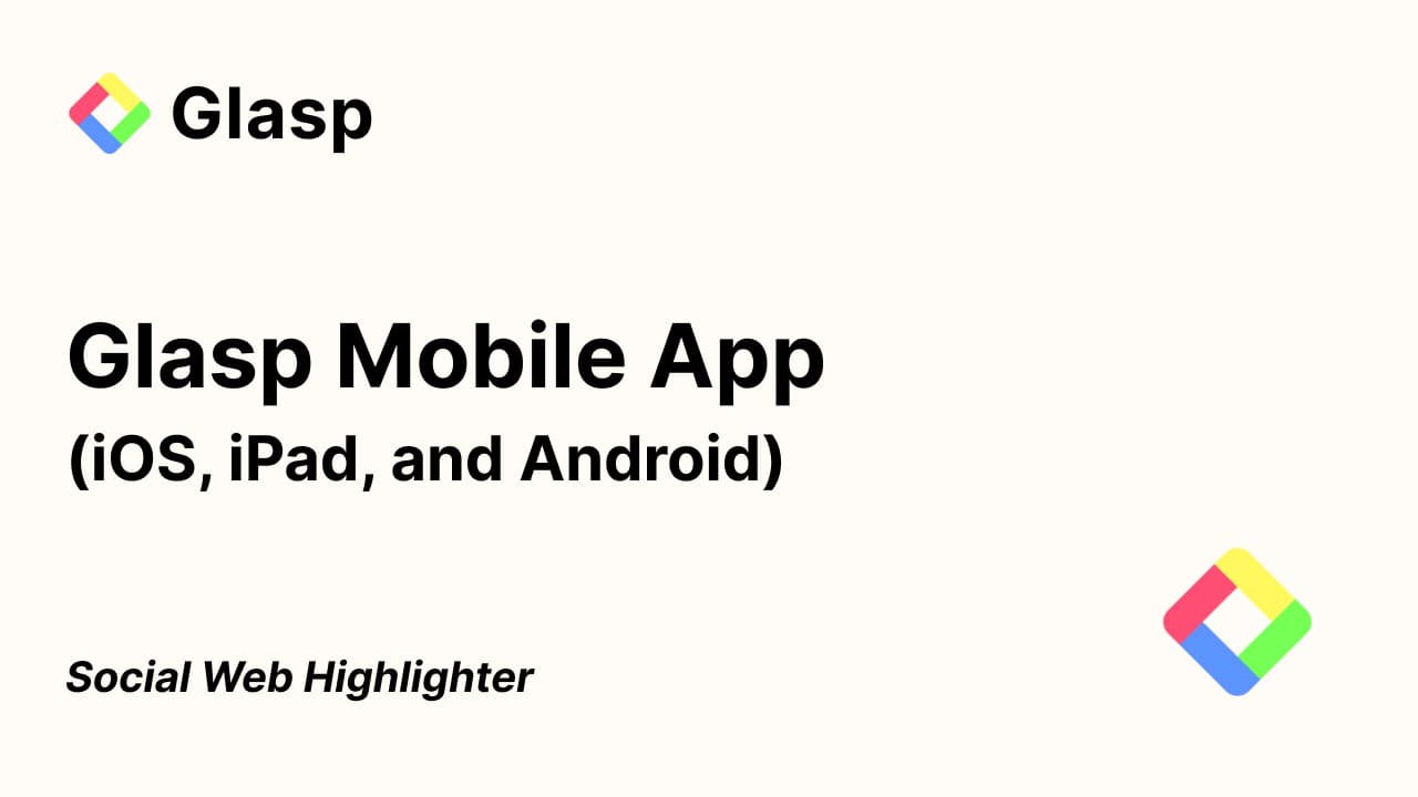 Download Glasp Mobile App for Free on iOS & Android | Glasp